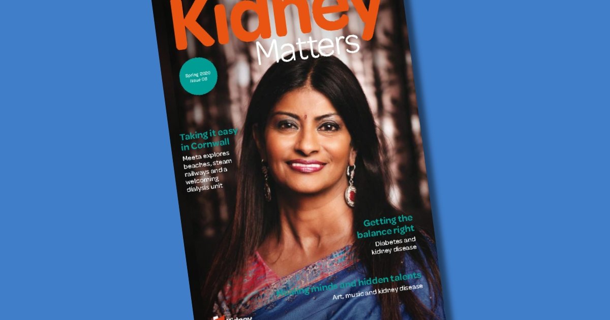 Kidney Matters Spring 2020 | Kidney Care UK