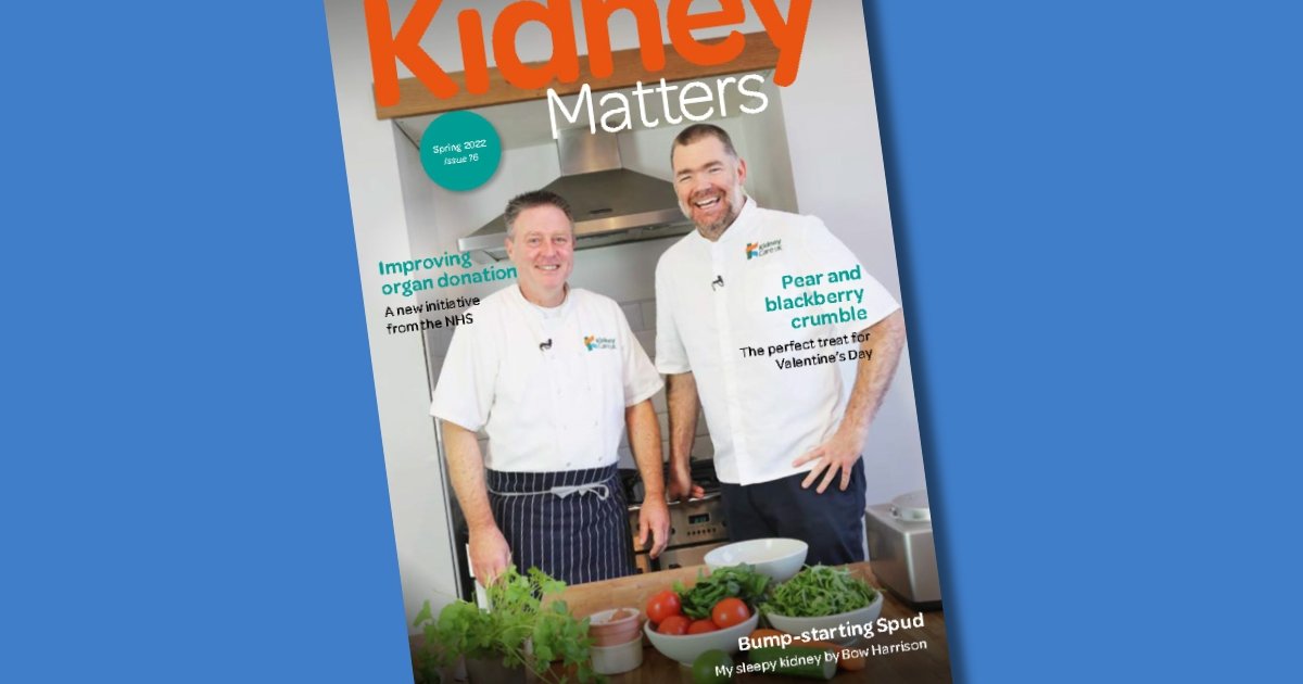 Kidney Matters Spring 2022 | Kidney Care UK